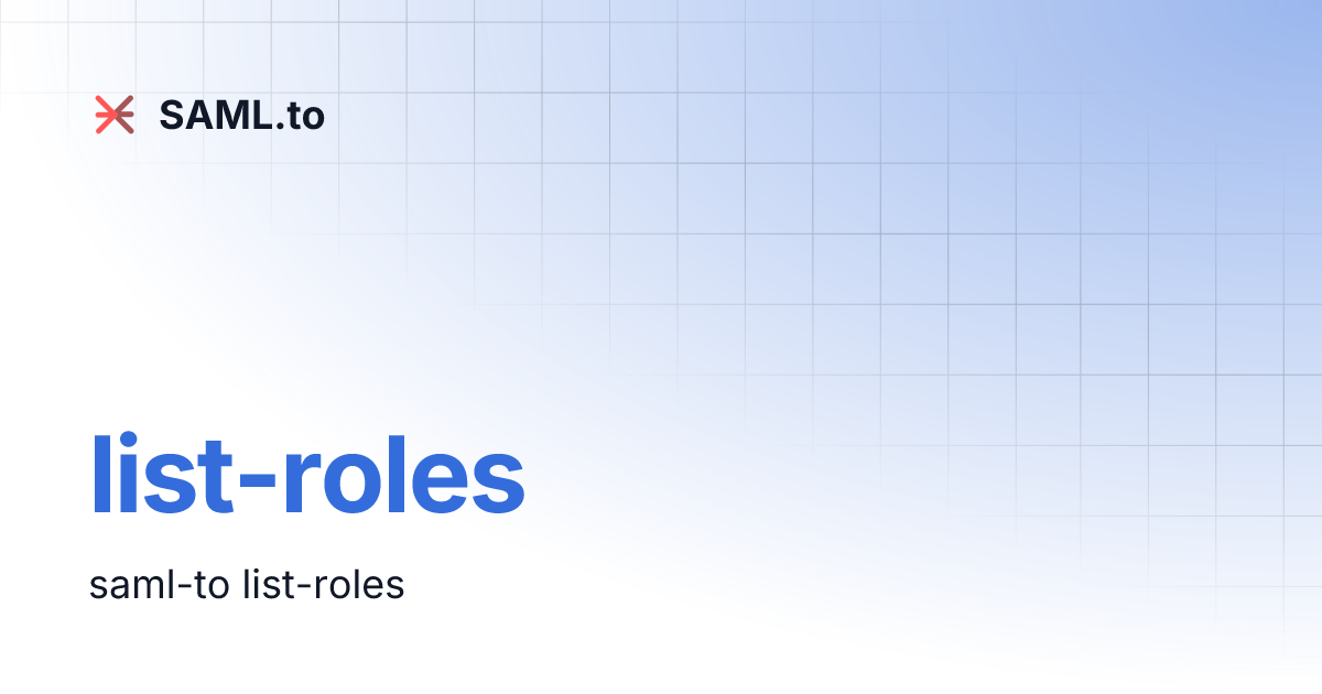 list-roles | SAML.to